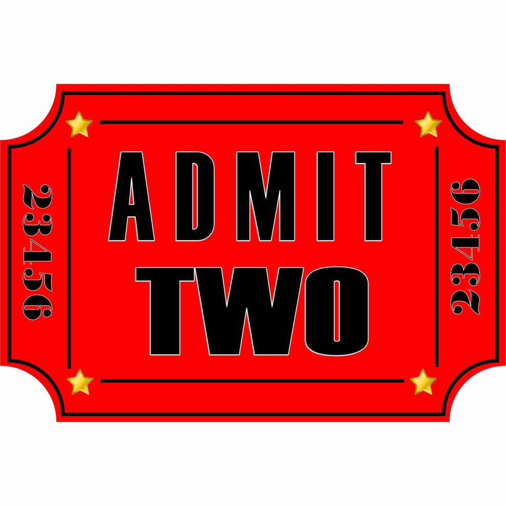 Admit Two – One Prints