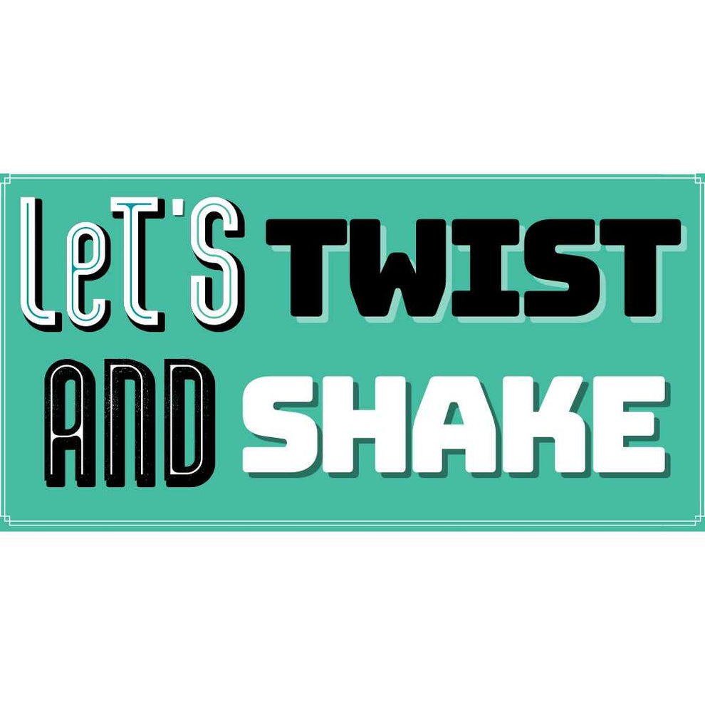 Let's Twist and Shake – One Prints