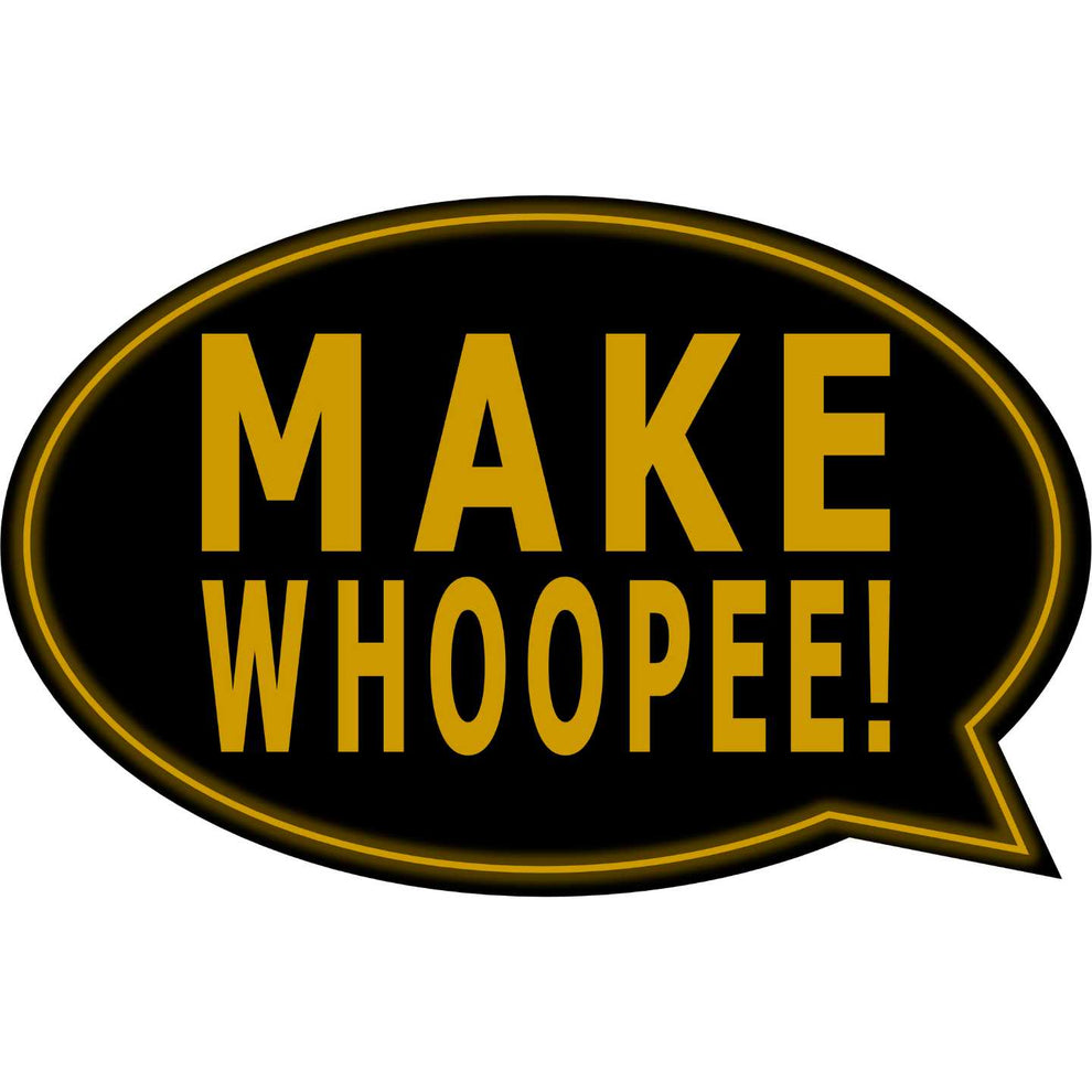 Make Whoopee! – One Prints