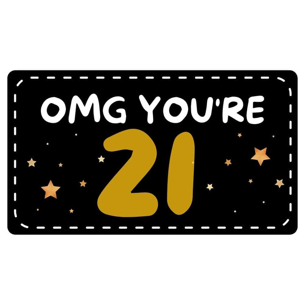 OMG You're 21 – One Prints